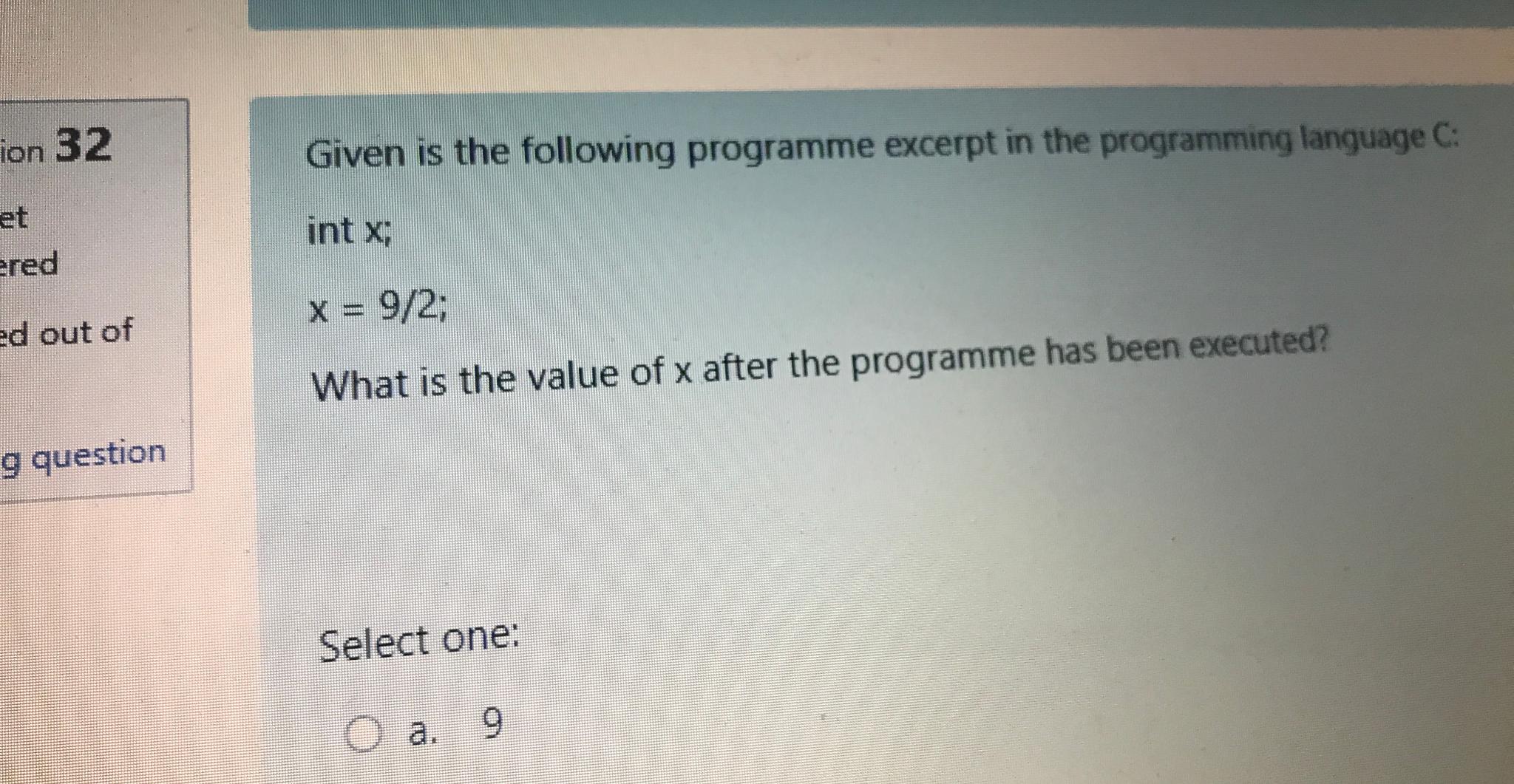Solved Given is the following programme excerpt in the | Chegg.com