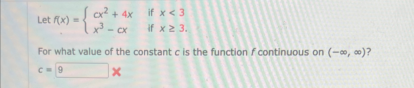 Solved Let f(x)={cx2+4x if x