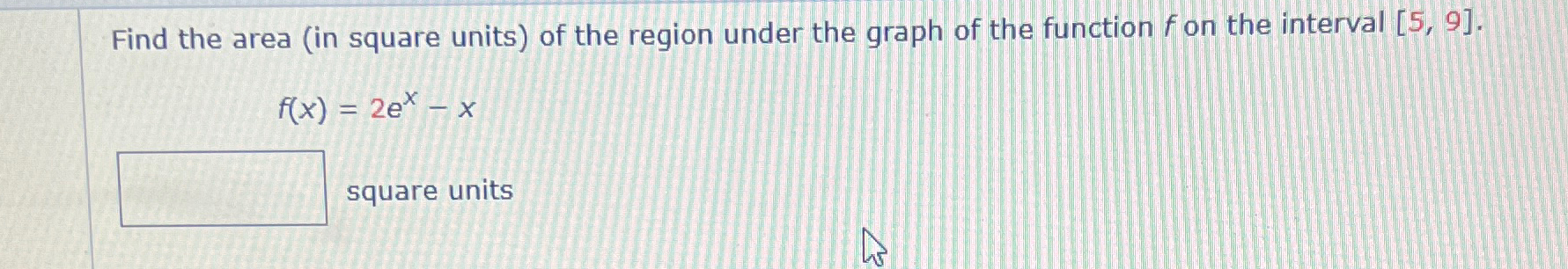 Solved Find the area (in square units) ﻿of the region under | Chegg.com