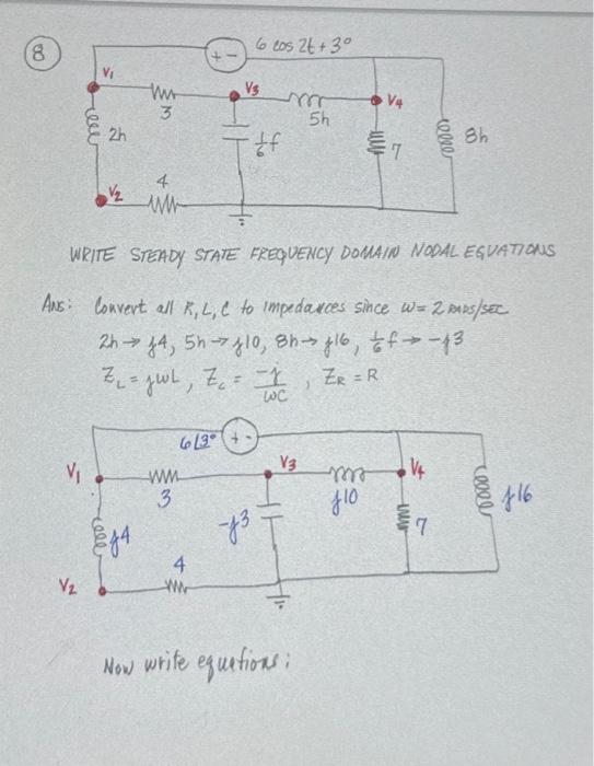 Solved WRITE STEADY STATE FREQUENCY DOMAIN NODAL EGVATIONS | Chegg.com