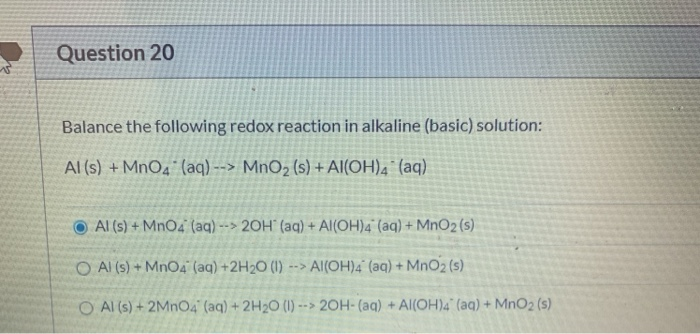 Solved Question 20 Balance the following redox reaction in | Chegg.com