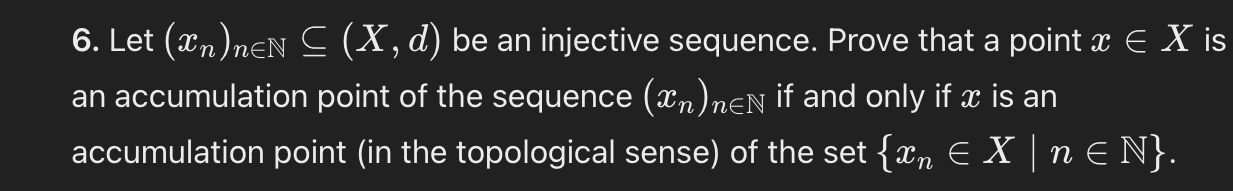 Solved Let (xn)ninNsube(x,d) ﻿be an injective sequence. | Chegg.com