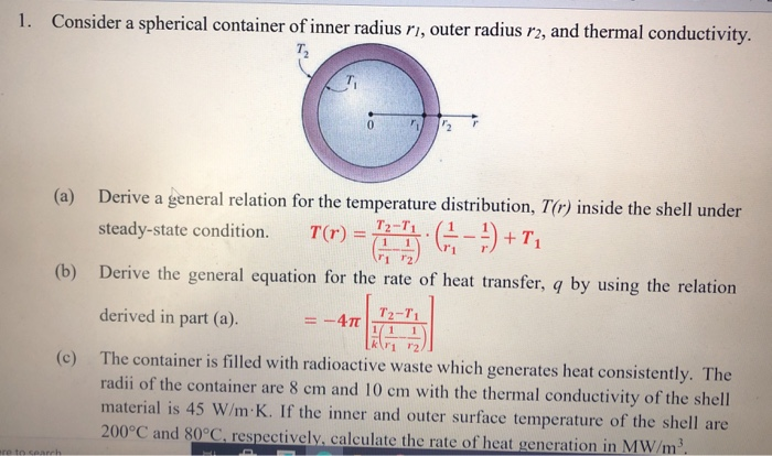 Solved 1. Consider a spherical container of inner radius rı, | Chegg.com