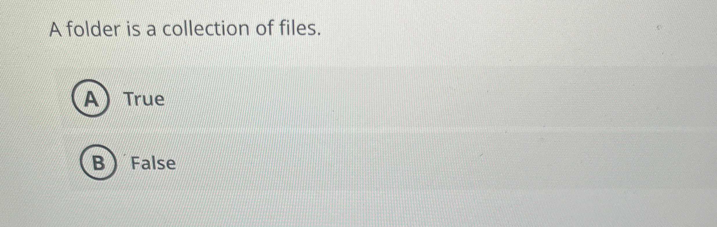 Solved A folder is a collection of files.TrueFalse | Chegg.com