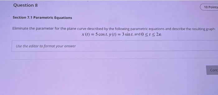 Solved Section 7.1 Parametric Equations Eliminate the | Chegg.com