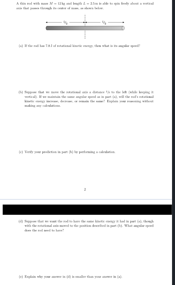 Solved A thin rod with mass M=12kg ﻿and length L=2.5m ﻿is | Chegg.com