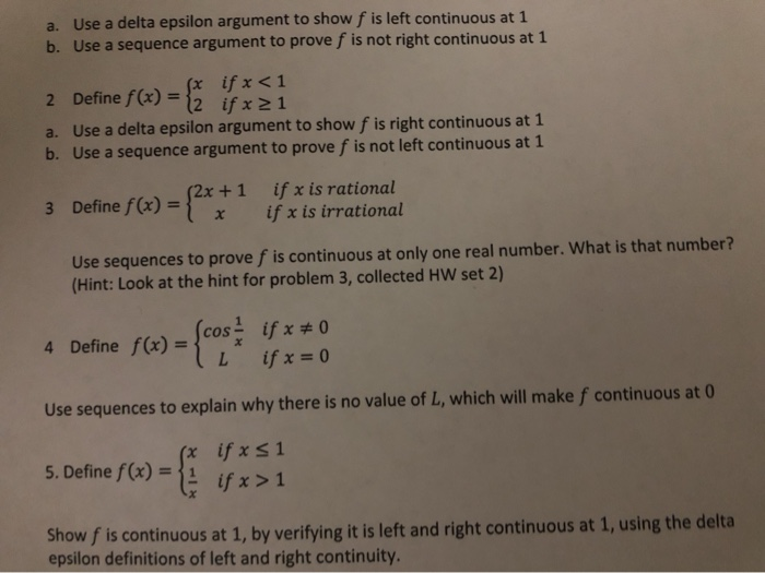 Solved a. Use a delta epsilon argument to show f is left | Chegg.com