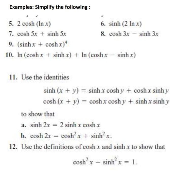Solved Examples: Simplify the following: 5. 2 cosh (In x) 6. | Chegg.com