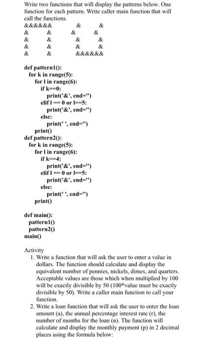 Solved Write two functions that will display the patterns | Chegg.com