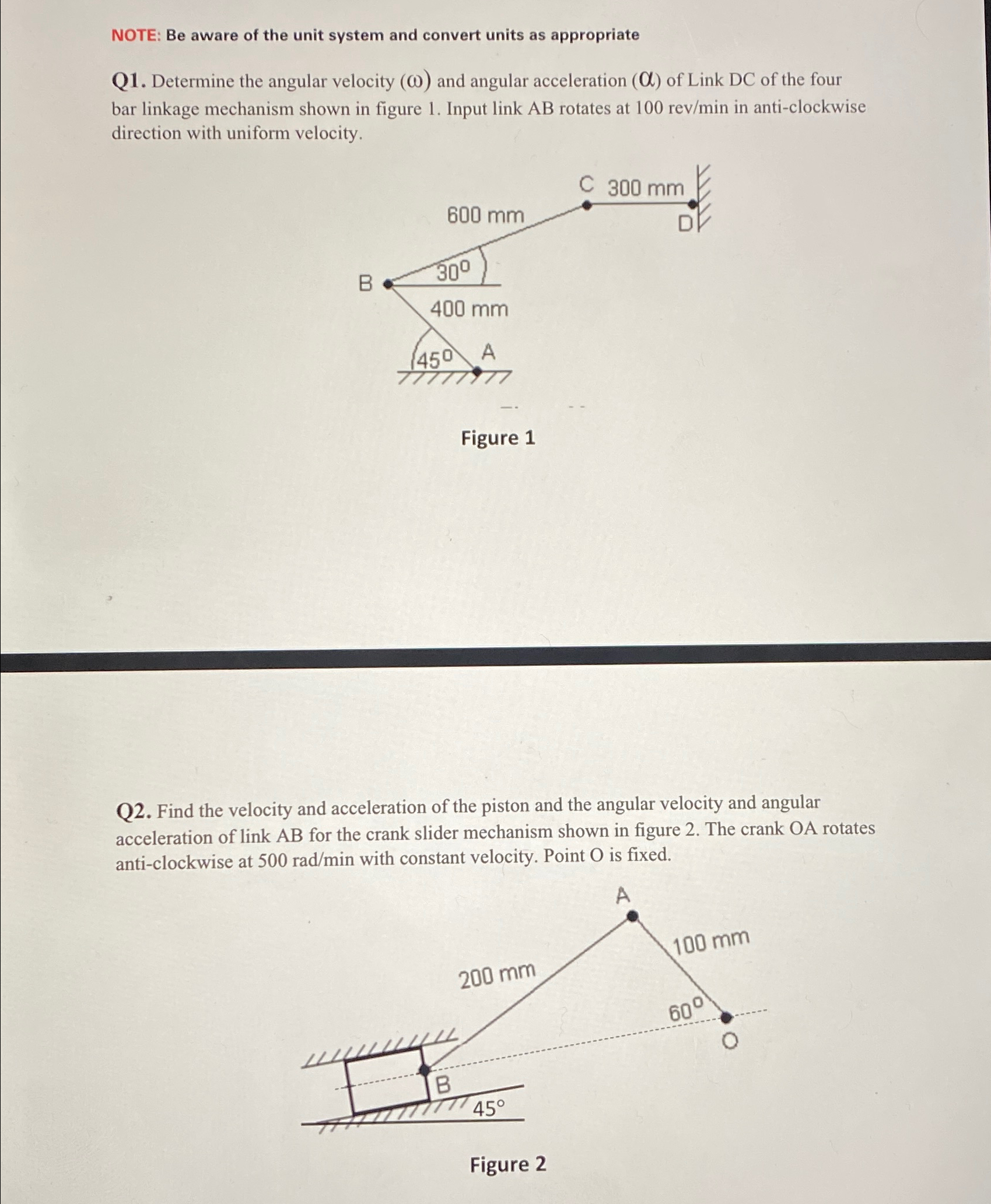 Solved NOTE: Be aware of the unit system and convert units | Chegg.com