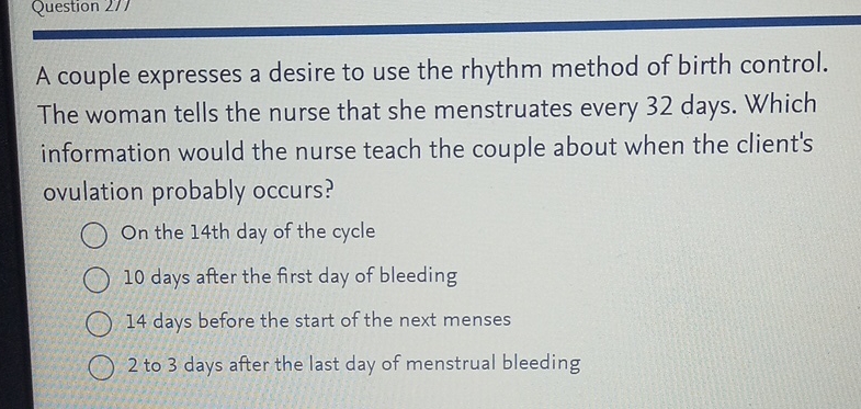 Solved A couple expresses a desire to use the rhythm method | Chegg.com