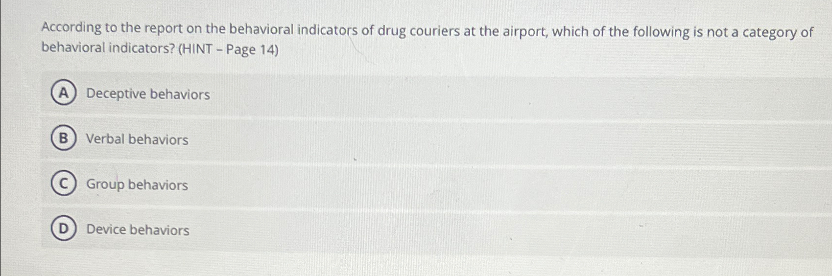 Solved According to the report on the behavioral indicators | Chegg.com