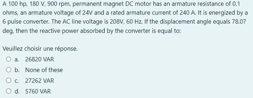 Solved A 100hp,180V,900rpm, ﻿permanent magnet DC motor has | Chegg.com