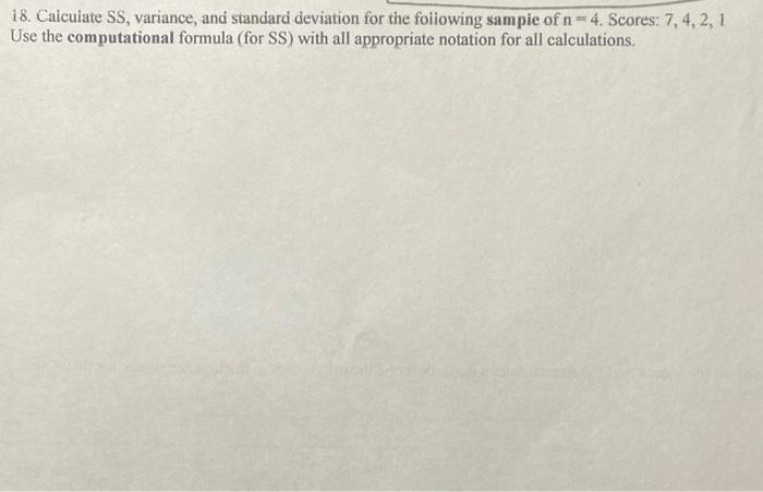 Solved 18. Caicuiate SS, variance, and standard deviation | Chegg.com