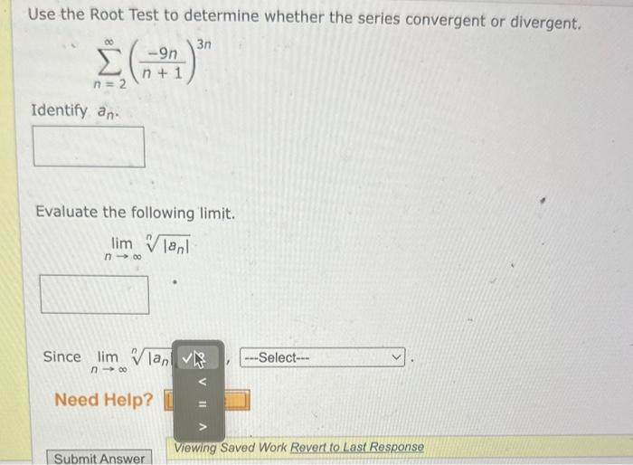 Solved Use the Root Test to determine whether the series | Chegg.com