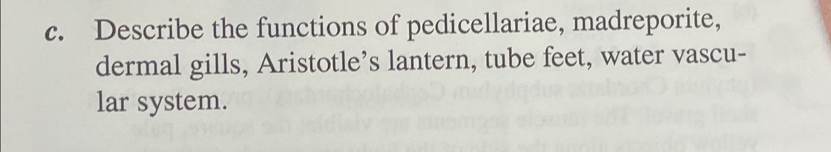 Solved c. ﻿Describe the functions of pedicellariae, | Chegg.com