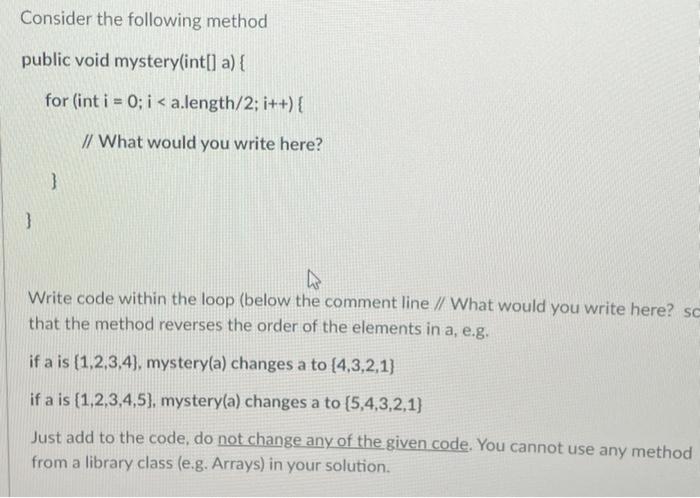 Solved Consider the following method public void | Chegg.com