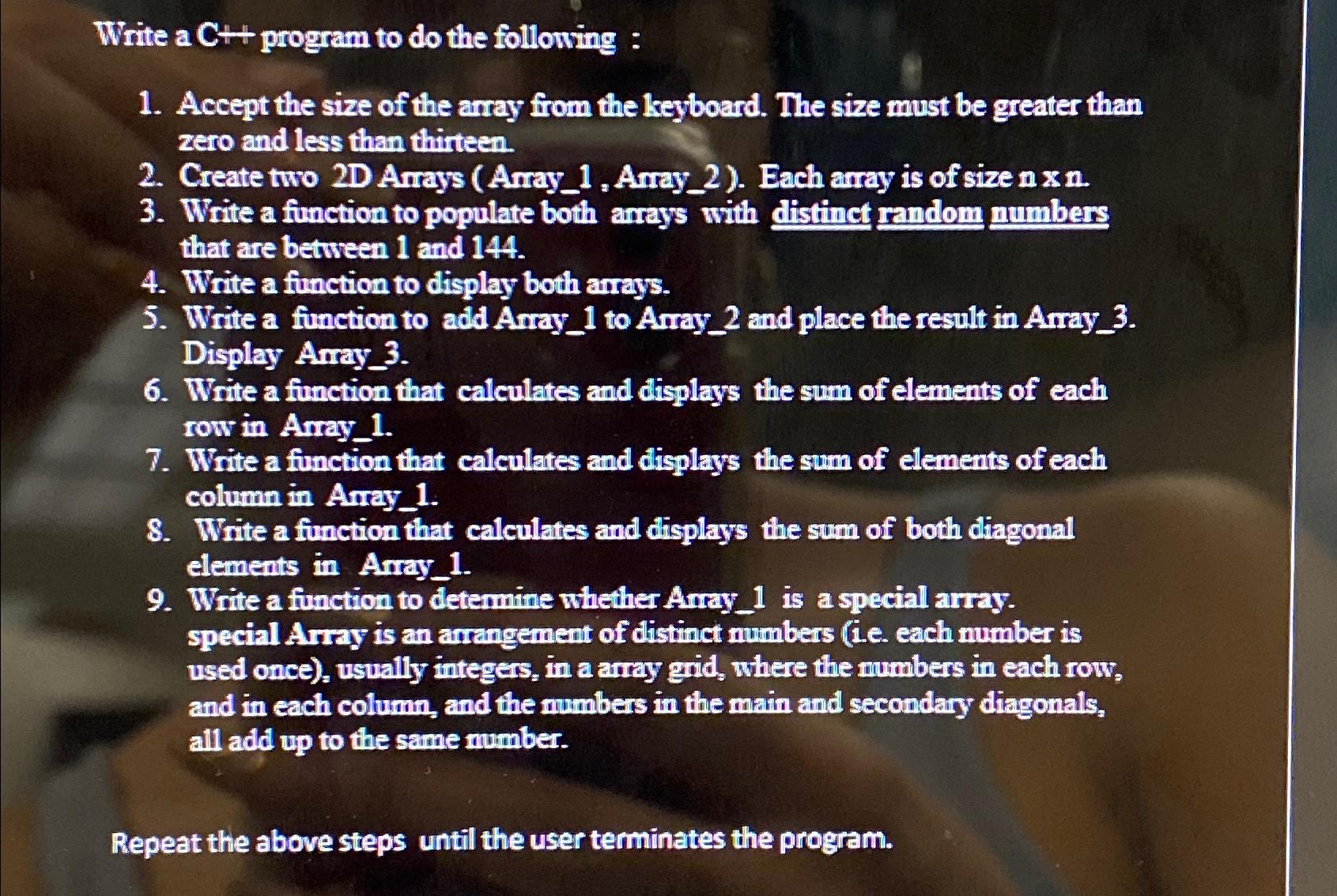 Solved Write a C++ ﻿program to do the following :Accept the | Chegg.com