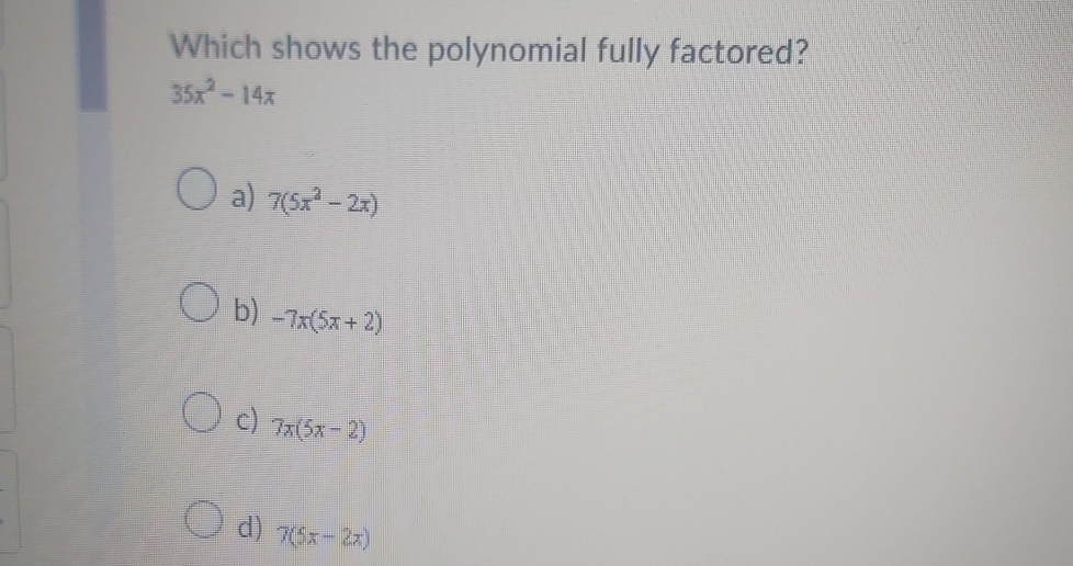 Solved Which shows the polynomial fully | Chegg.com