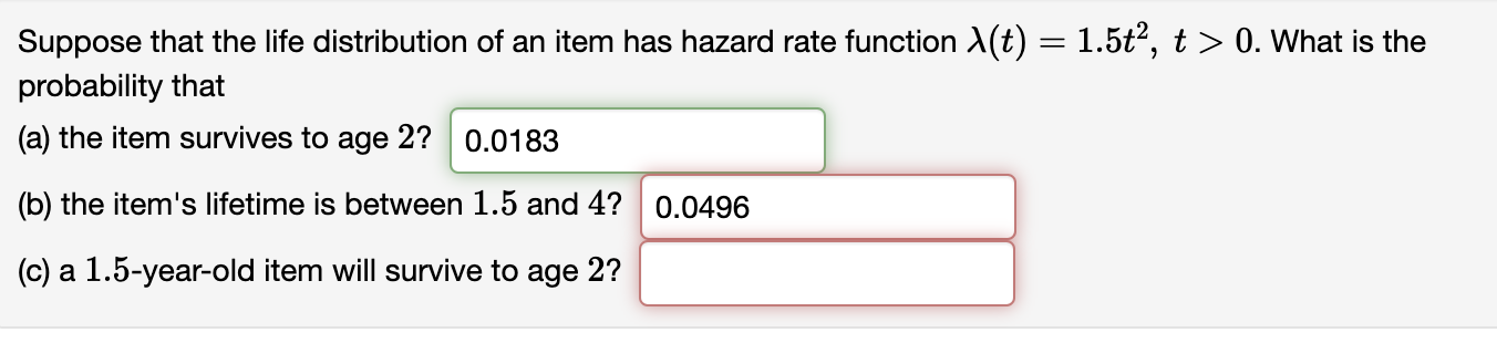 Solved Suppose that the life distribution of an item has | Chegg.com