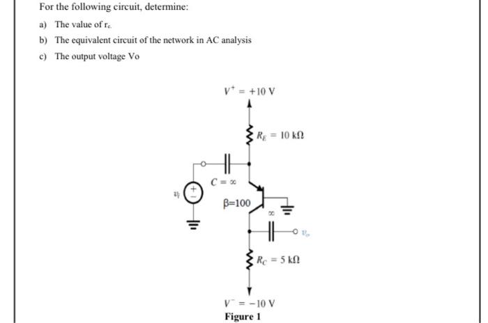 Solved For the following circuit, determine: a) The value of | Chegg.com