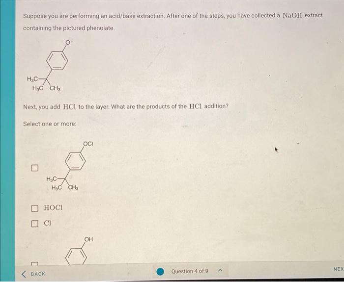 Solved Suppose you are performing an acid/base extraction. | Chegg.com