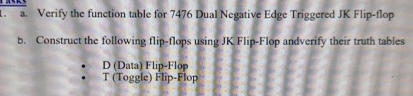 a. ﻿Verify the function table for 7476 ﻿Dual Negative | Chegg.com