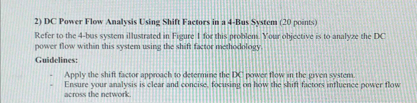 Solved DC Power Flow Analysis Using Shift Factors in a 4-Bus | Chegg.com