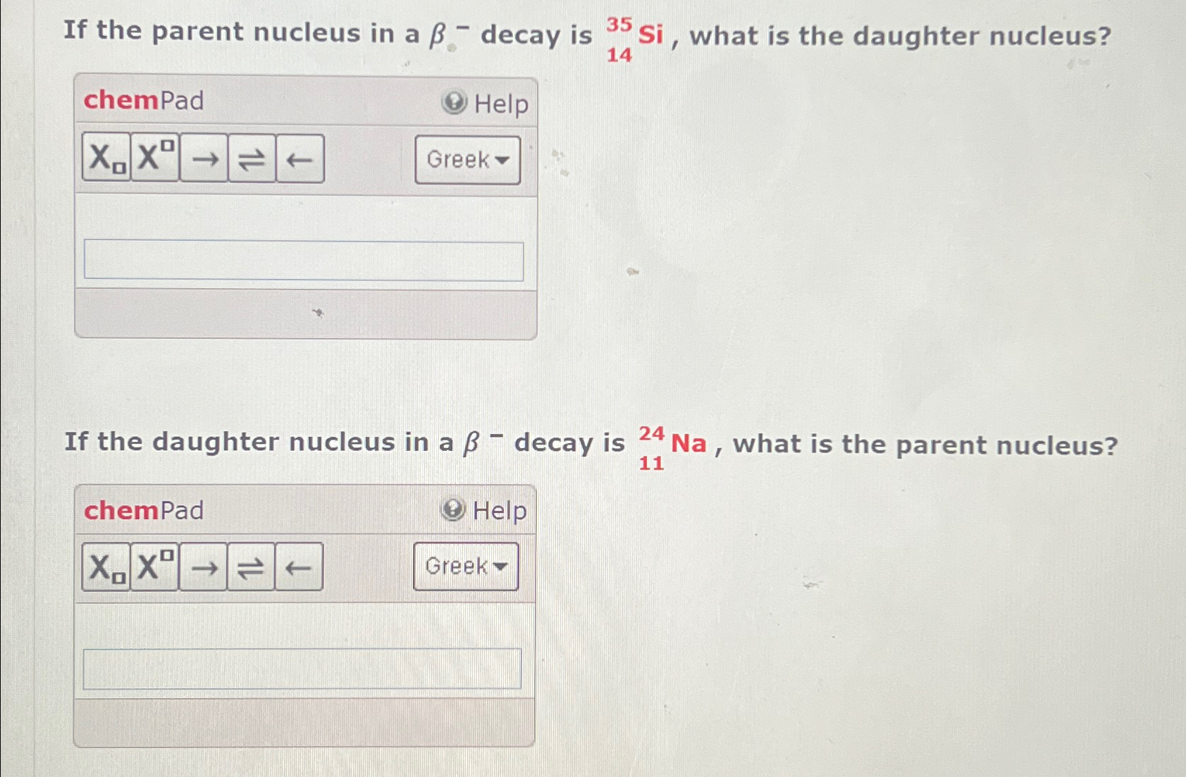 Solved If the parent nucleus in a β0-decay is ?1435Si, ﻿what | Chegg.com