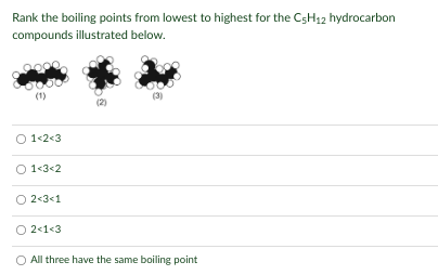 Solved Rank the boiling points from lowest to highest for | Chegg.com
