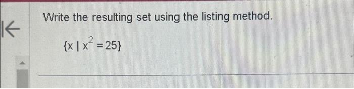 Solved K Write the resulting set using the listing method. | Chegg.com