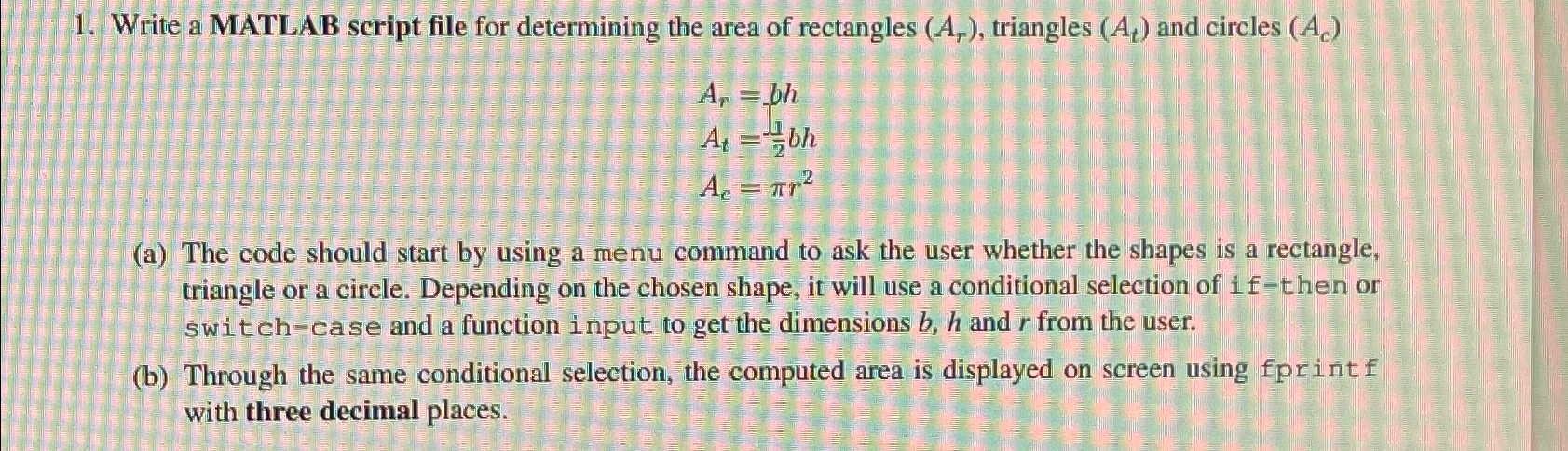 Solved Write a MATLAB script file for determining the area | Chegg.com