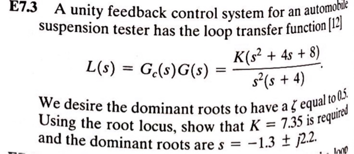 Solved for an automobile E7.3 A unity feedback control | Chegg.com