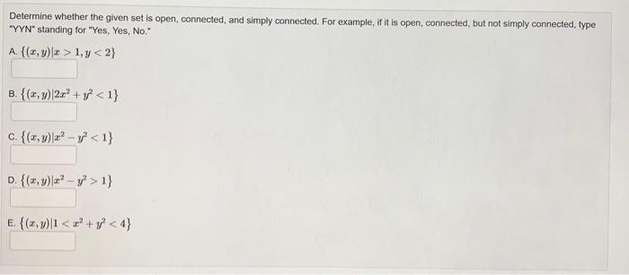 Solved Determine whether the given set is open, connected, | Chegg.com
