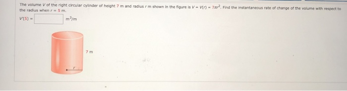 Solved The volume V of the right circular cylinder of height | Chegg.com