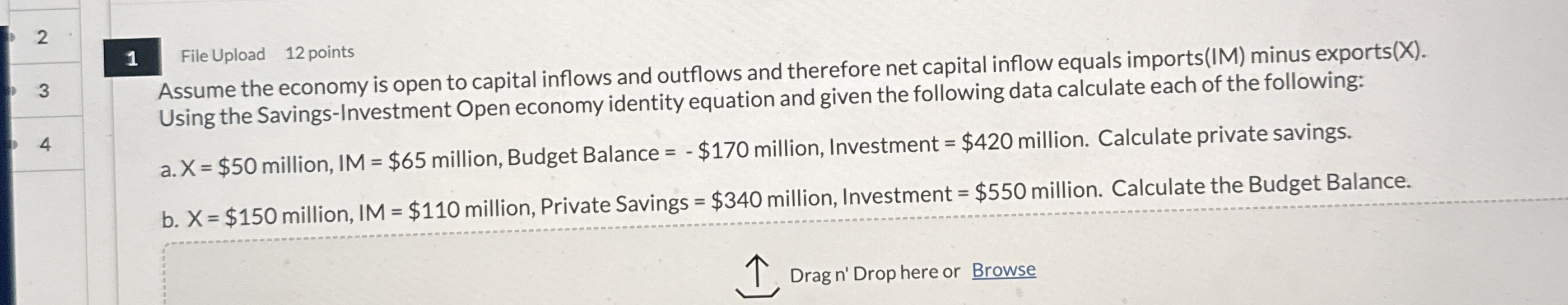 Solved 21File Upload 12 ﻿points3Assume the economy is open | Chegg.com