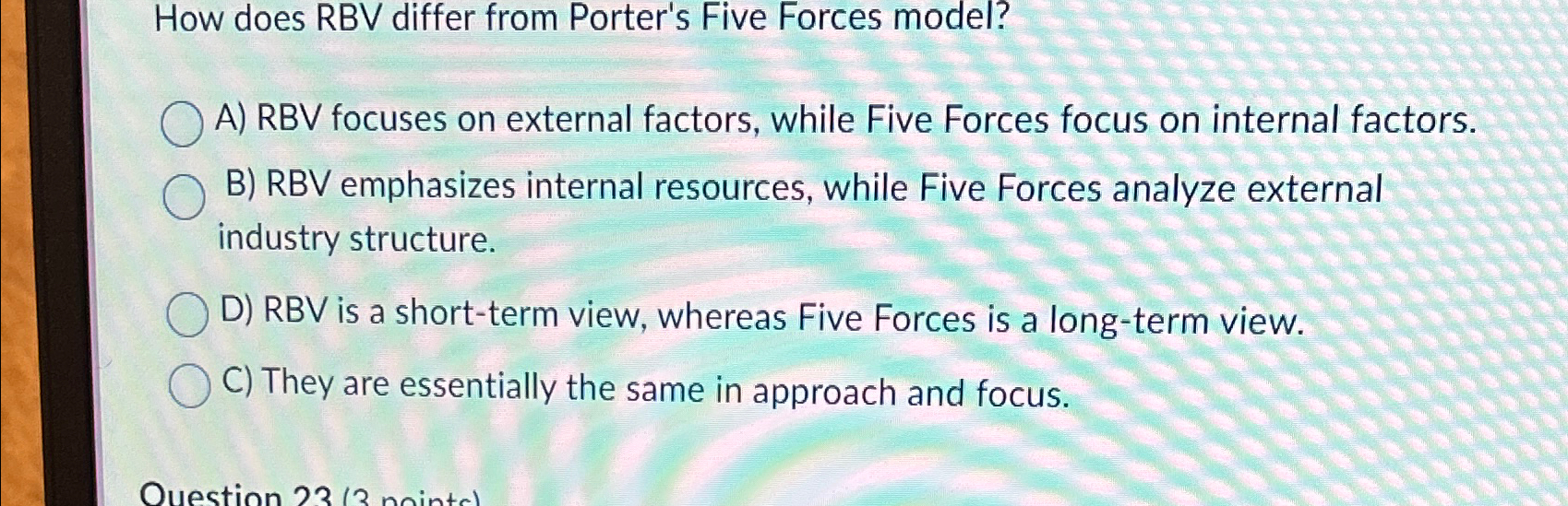 Solved How does RBV differ from Porter's Five Forces | Chegg.com