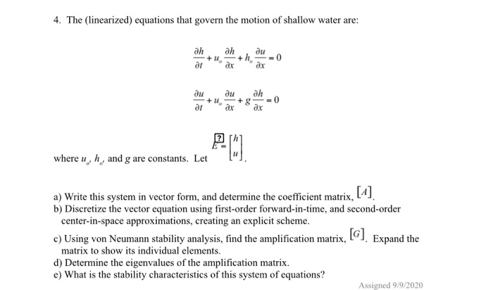 Solved 4. The (linearized) equations that govern the motion | Chegg.com