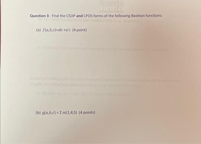 Solved Question 3: Find the CSOP and CPOS forms of the | Chegg.com