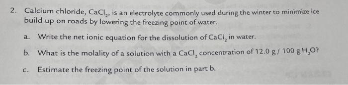 Solved 2. Calcium chloride, CaCl,, is an electrolyte | Chegg.com