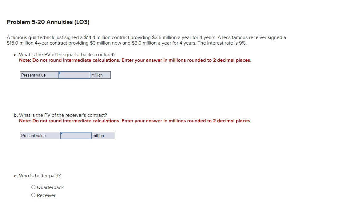 Solved Problem 5-20 ﻿Annuities (LO3)A famous quarterback | Chegg.com