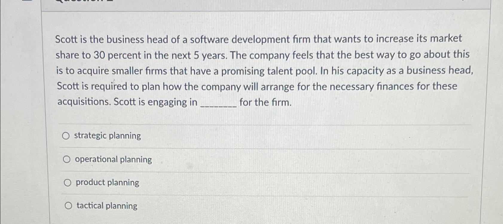 Solved Scott is the business head of a software development | Chegg.com