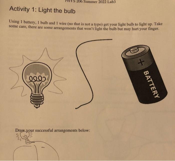 Solved Activity 1: Light the bulb Using 1 battery, 1 bulb | Chegg.com