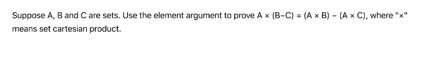 Solved Suppose A,B ﻿and C ﻿are sets. Use the element | Chegg.com