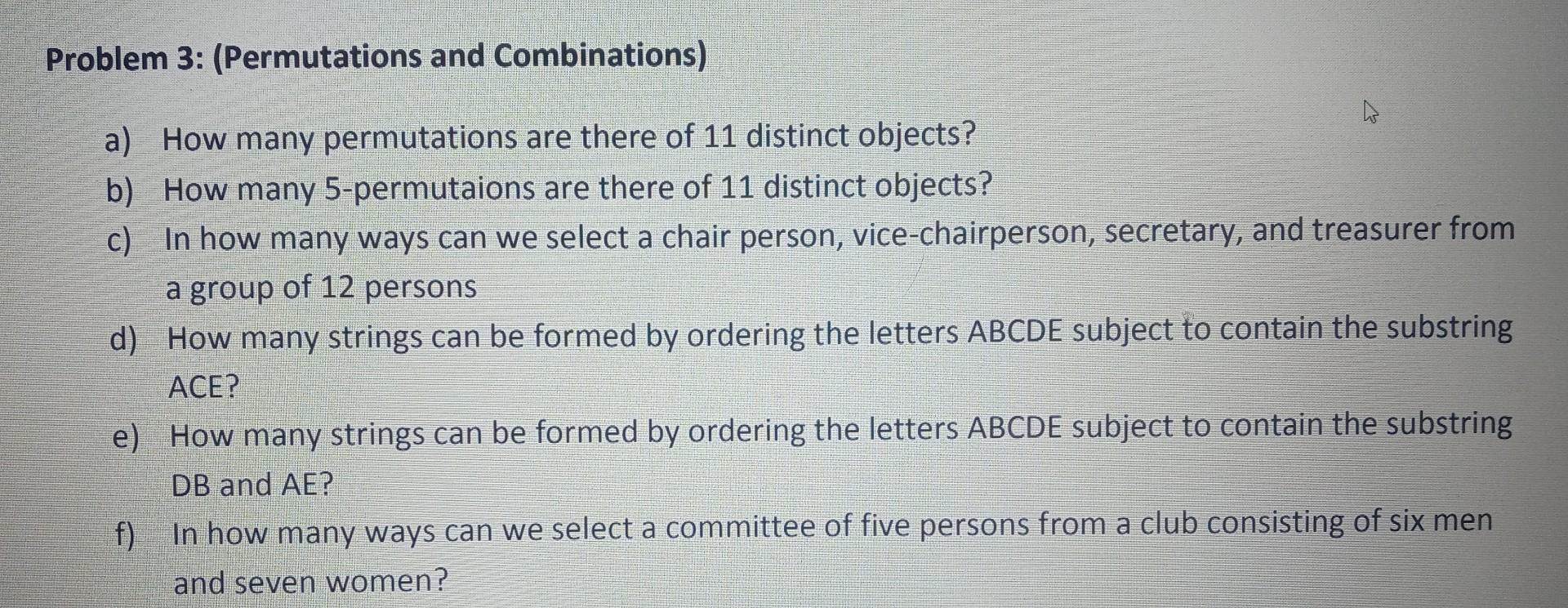 Solved Problem 3: (Permutations and Combinations) a) How | Chegg.com