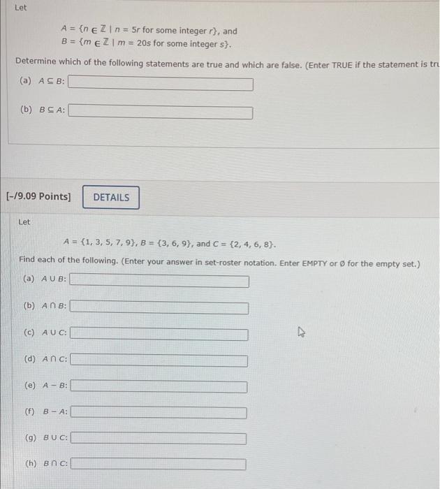 Solved A={n∈Z∣n=5r for some integer r}, and B={m∈Z∣m=20 s | Chegg.com