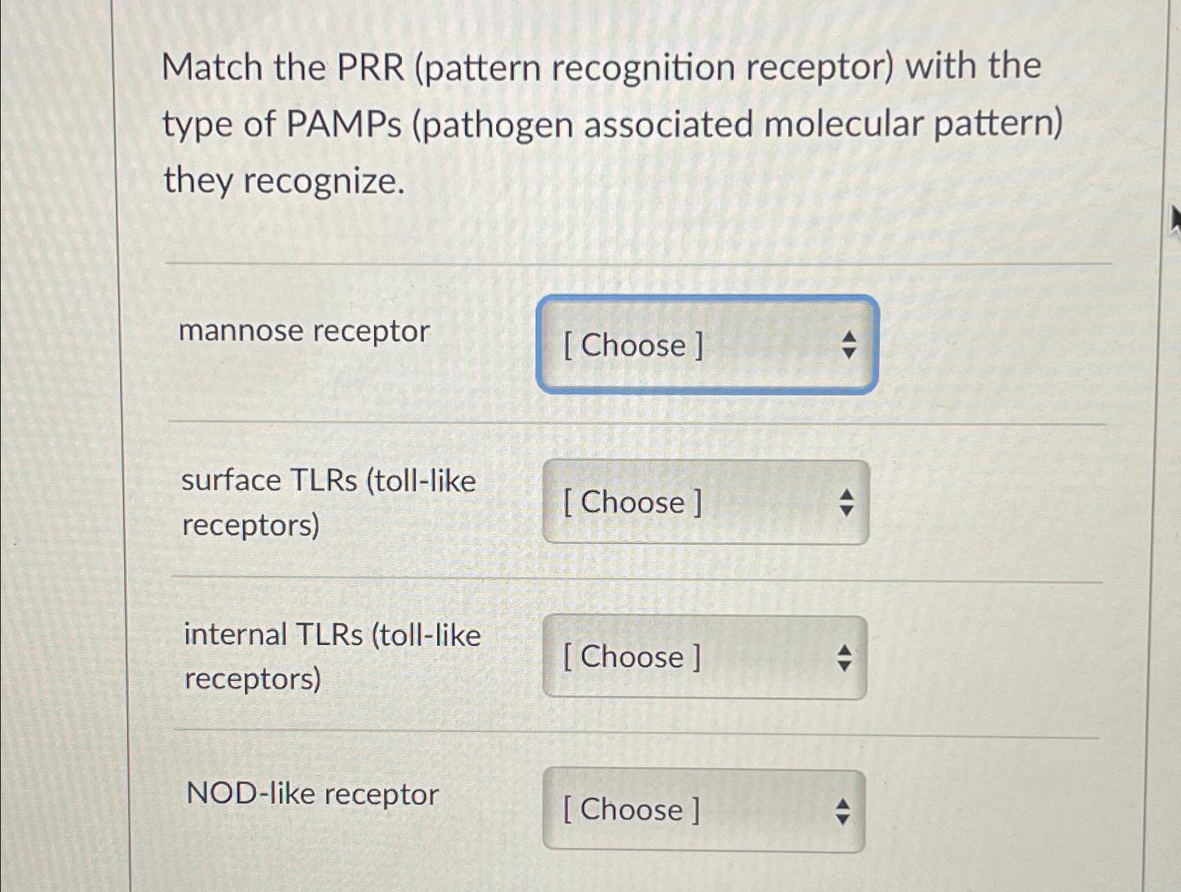 Solved Match the PRR (pattern recognition receptor) ﻿with | Chegg.com