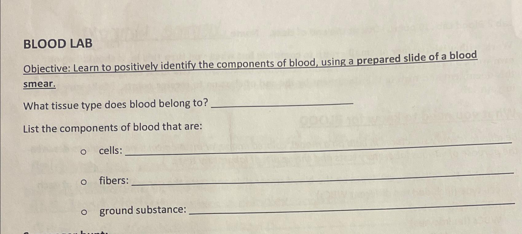 Solved BLOOD LABObjective: Learn to positively identify the | Chegg.com