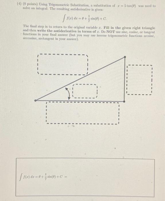 Solved (4) (8 points) Using Trigonometric Substitution, a | Chegg.com
