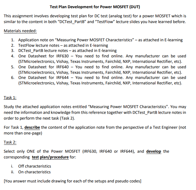 [Solved]: Test Plan Development for Power MOSFET (DUT) This